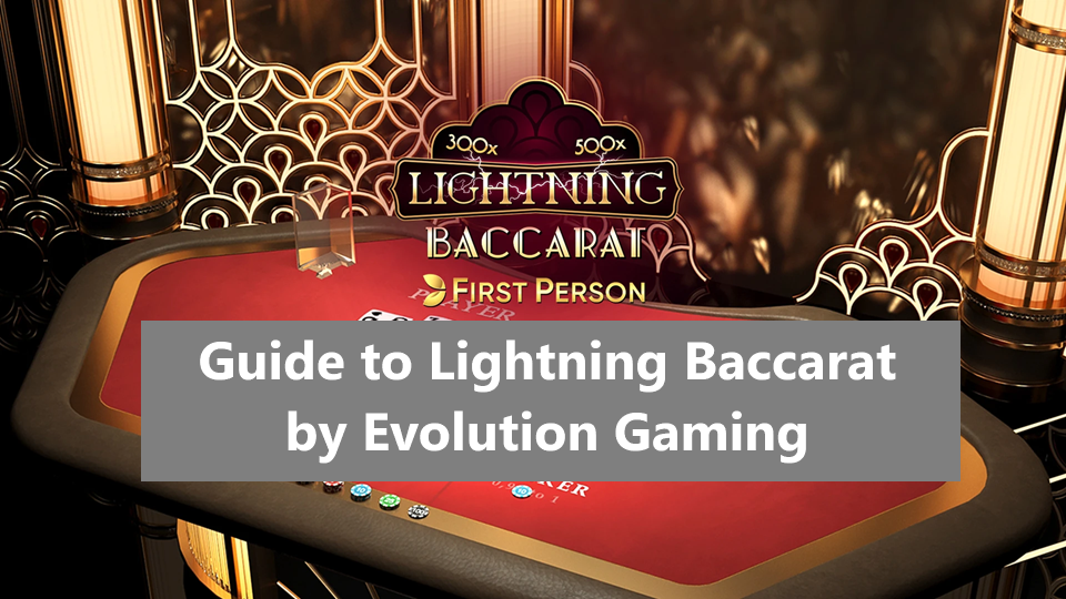 How to Play Lightning Baccarat | Trusted Casino Singapore